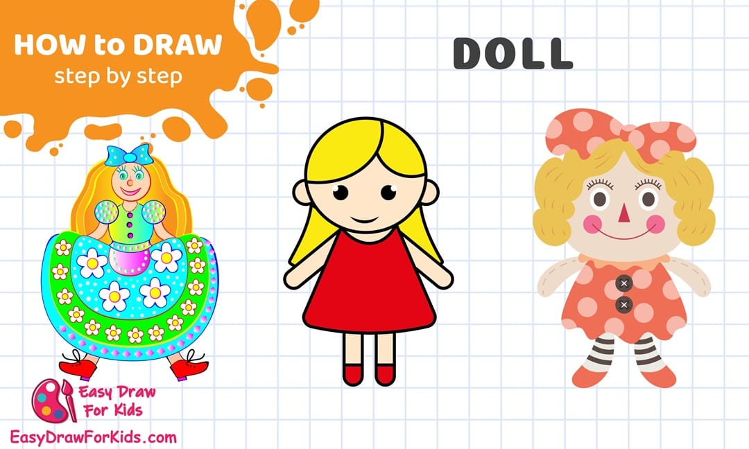 How To Draw A Doll - 3 Ways (With Pictures)