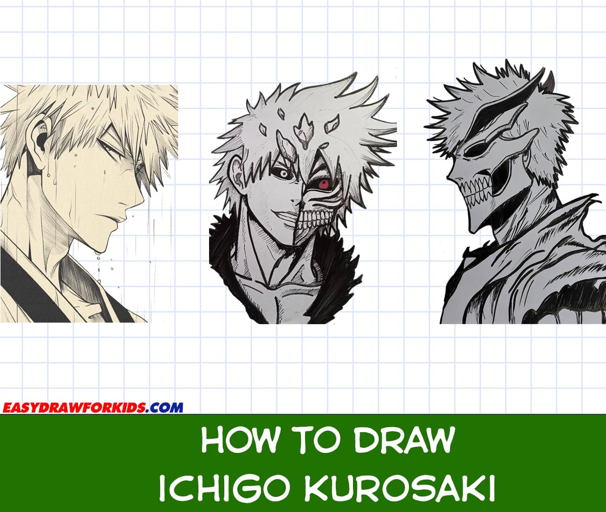 How To Draw Ichigo Kurosaki From Bleach – 3 Ways (With Pictures)