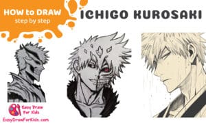 How To Draw Ichigo Kurosaki From Bleach – 3 Ways (With Pictures)