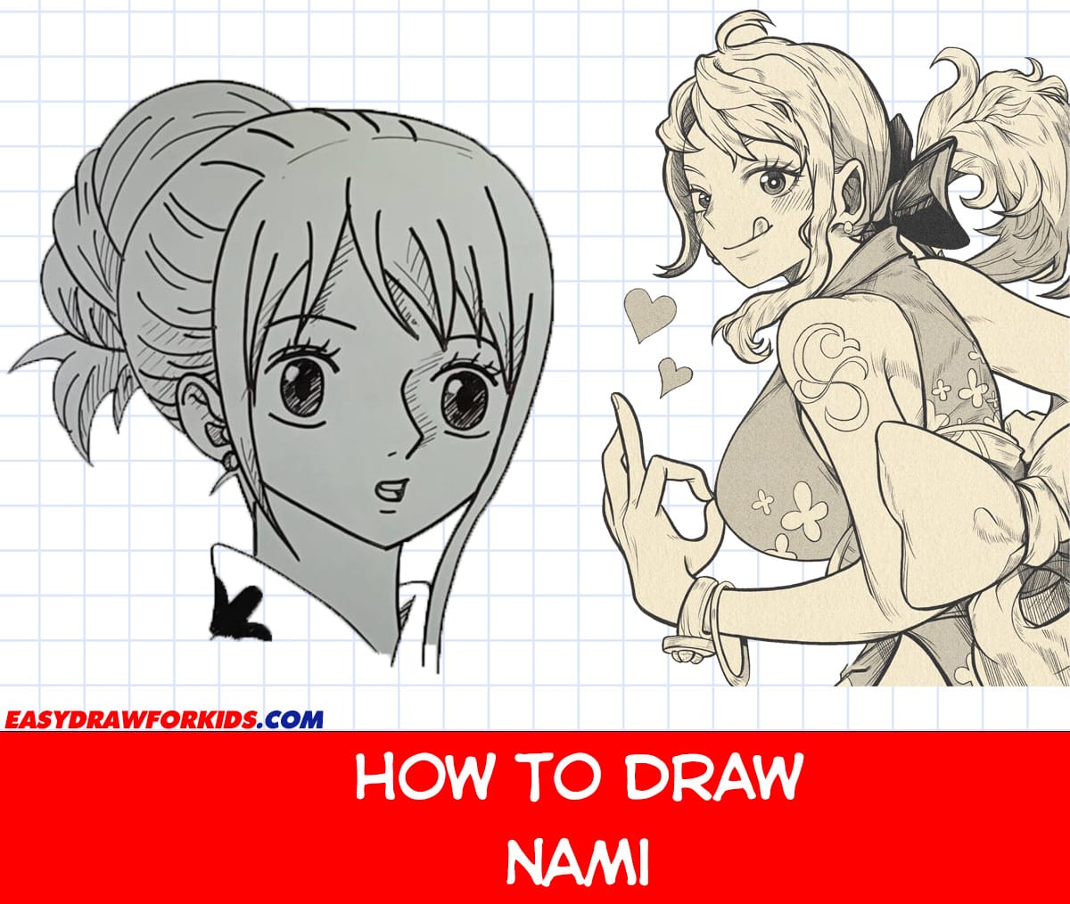 How To Draw Nami From One Piece – 2 Ways (With Pictures)