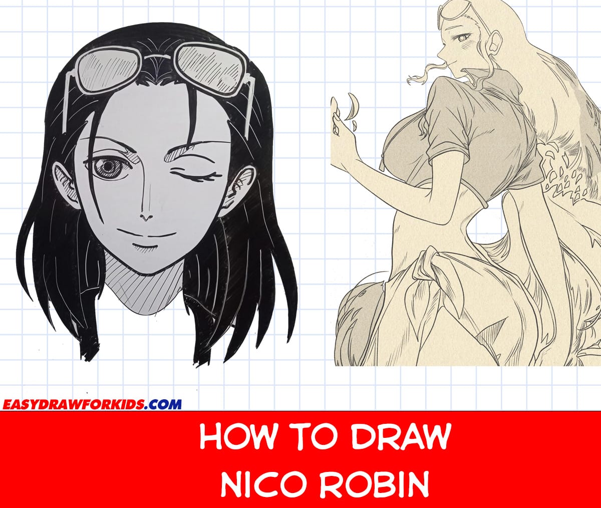 How To Draw Nico Robin From One Piece – 2 Ways (With Pictures)