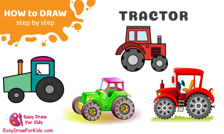How To Draw A Tractor - 4 Ways (With Pictures)